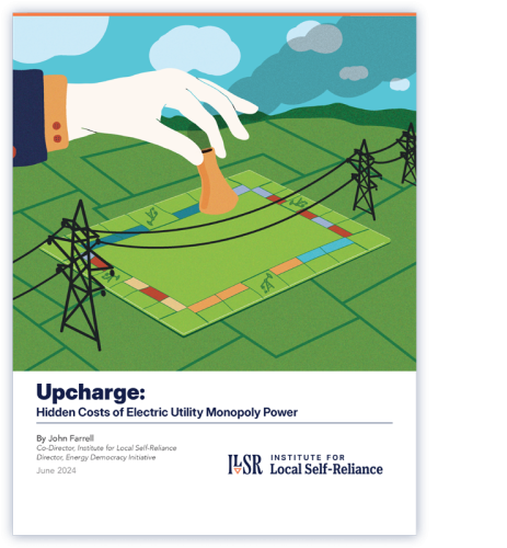 What the Monopoly Utility Model Really Costs Us - ILSR Energy Democracy ...